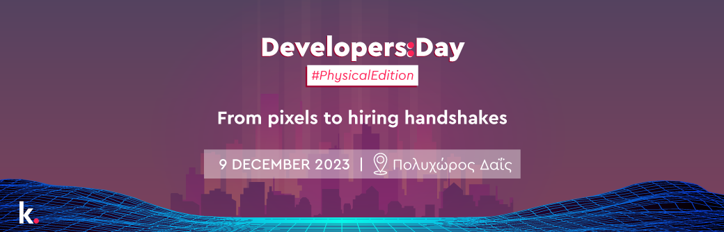 Developers:Day: Ένα career event για τους τομείς της Πληροφορικής - TechMail